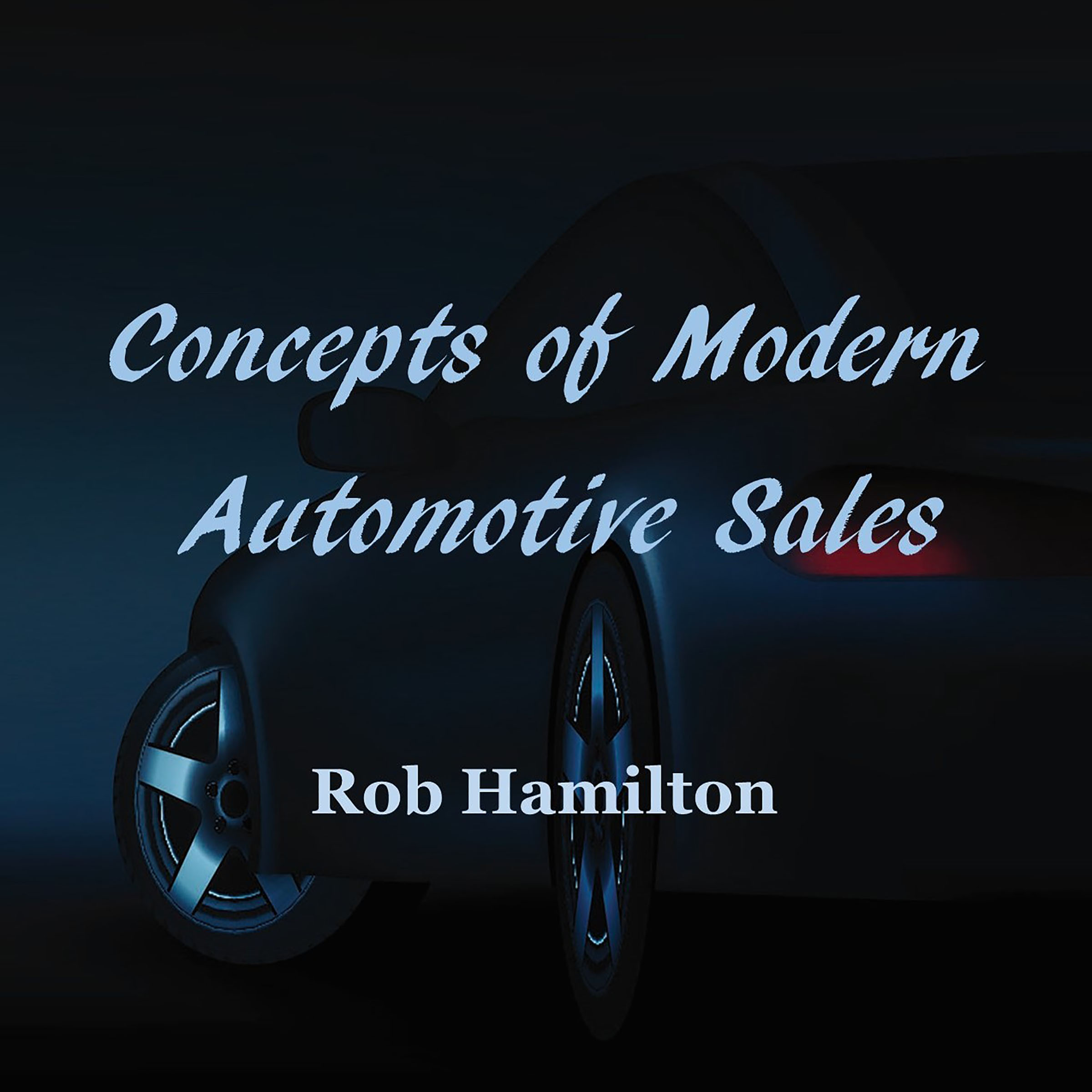 Concepts of Modern Automotive Sales (eBook) • Rockford, IL • Hamilton ...
